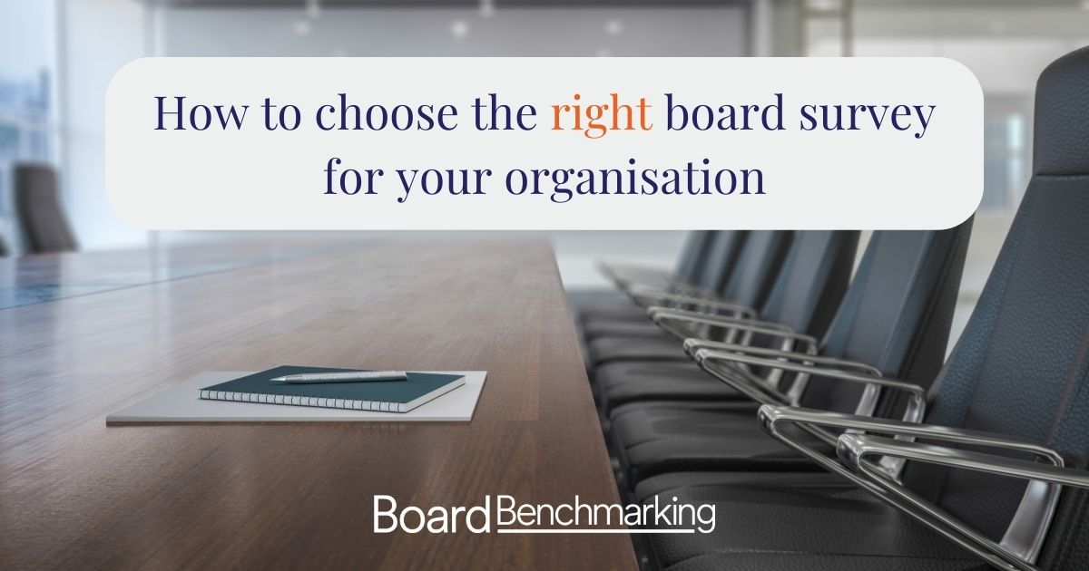 How to choose the right board survey for your organisation - Board ...
